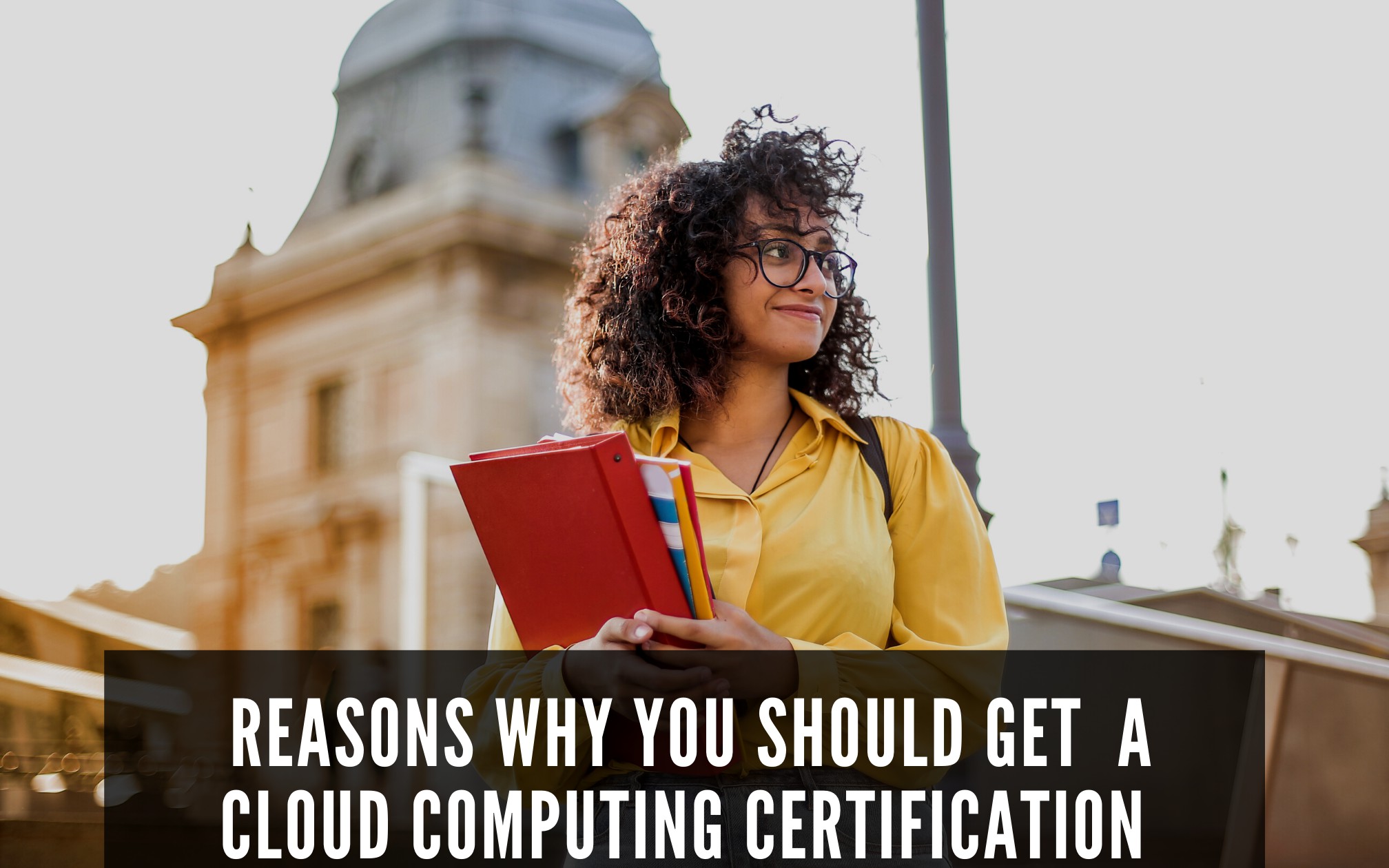 Reasons Why You Should Get a Cloud Computing Certification - DZone