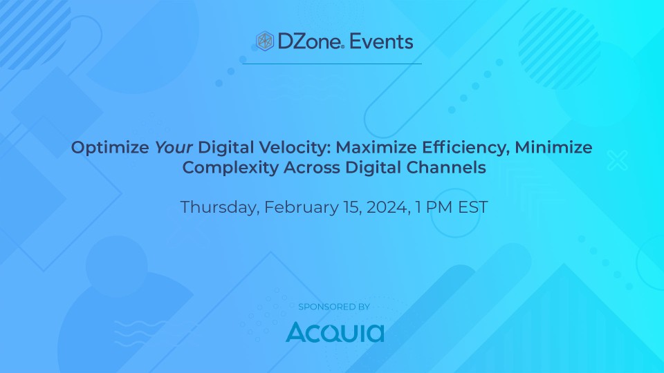 DZone Events - Live Webinars, Fireside Chats, and On-Demand Resources